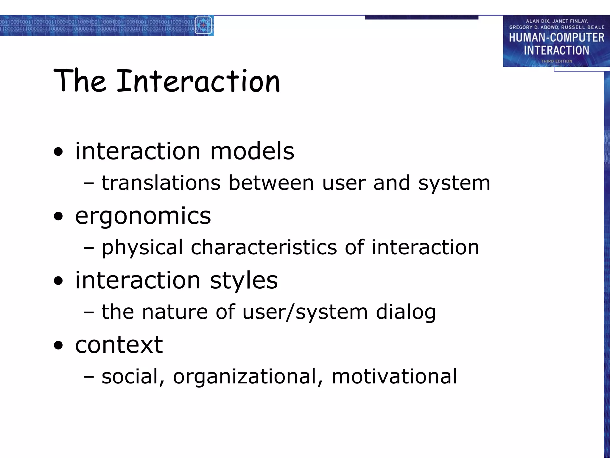 HCI 3e - Ch 3: The interaction | PPT