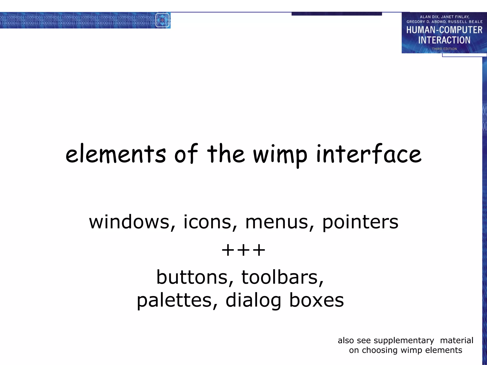 HCI 3e - Ch 3: The interaction | PPT