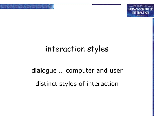 HCI 3e - Ch 3: The interaction | PPT