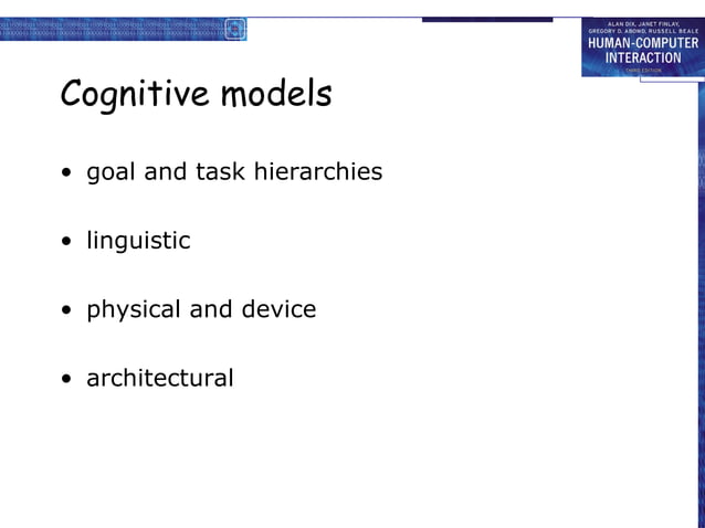 HCI 3e - Ch 12: Cognitive models | PPT