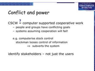 HCI 3e - Ch 13: Socio-organizational issues and stakeholder ...