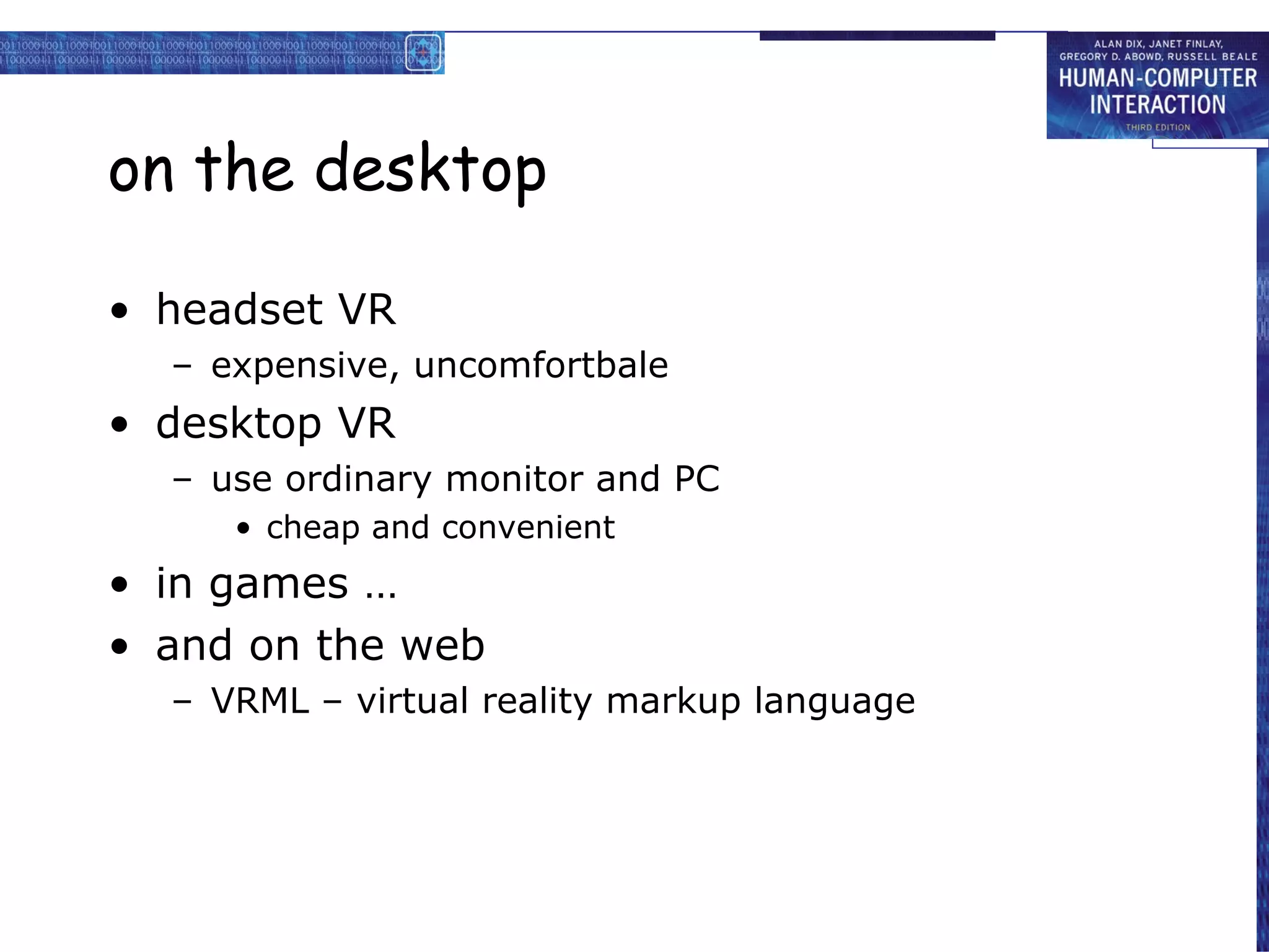HCI 3e - Ch 20: Ubiquitous computing and augmented realities | PPT