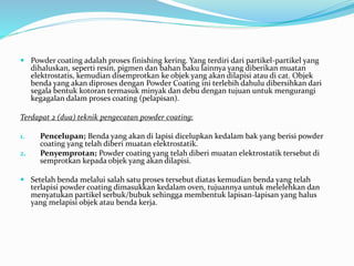POWDER COATING PRESENTASI | PPTX