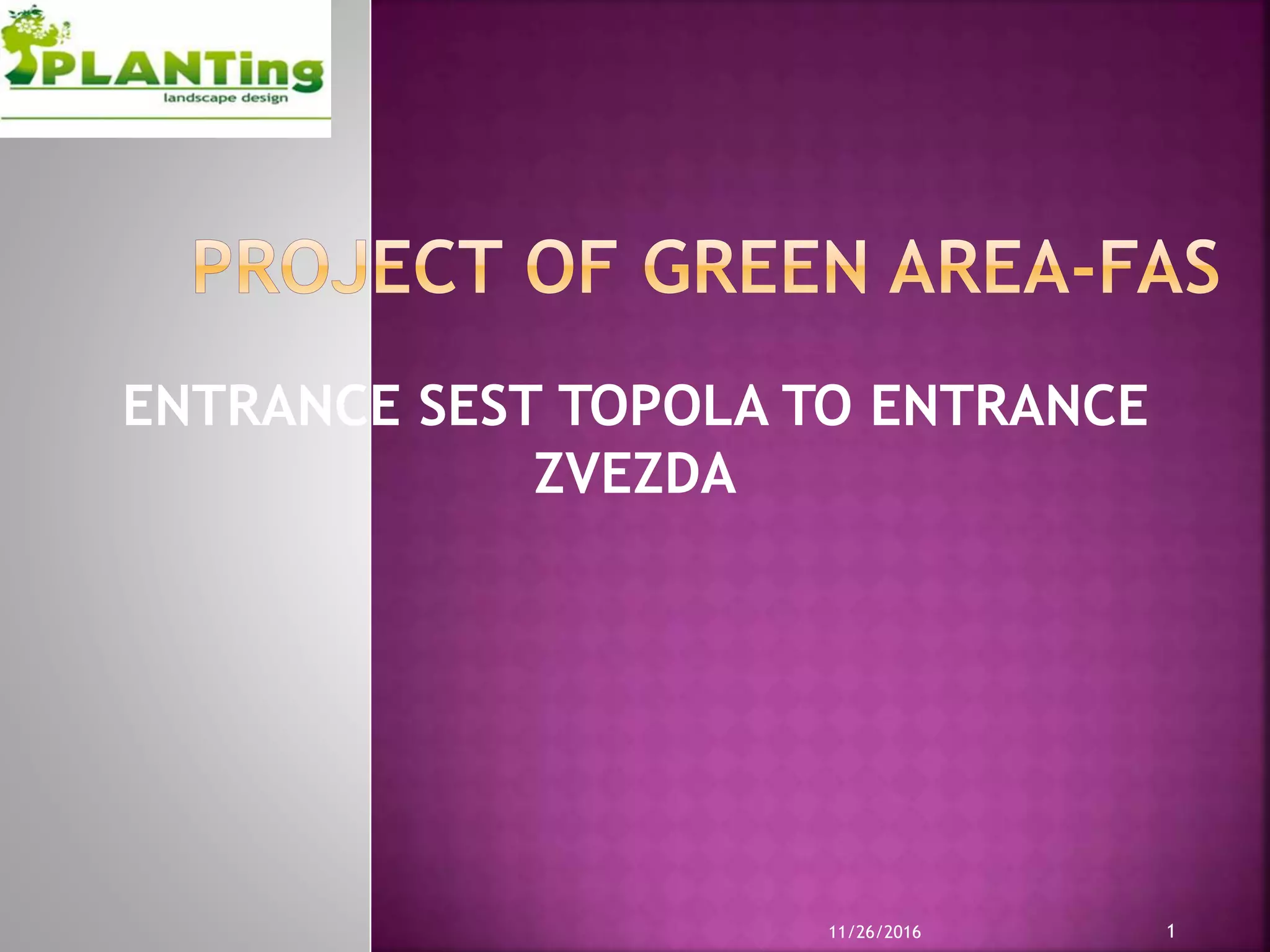 PROJECT OF GREEN AREA-FAS | PPTX