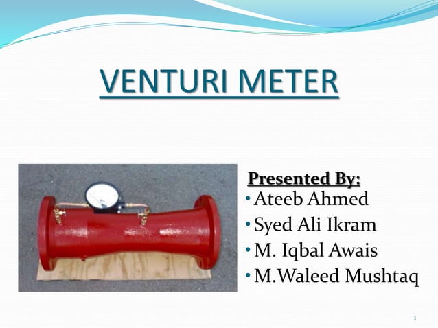 venturi_meter ppt(2) | PPTX | Physics | Science