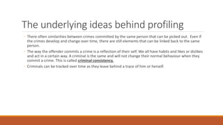 E3a1 offender profiling | PPTX | Crime & Harmful Acts to Individuals, Society & Human Right ...