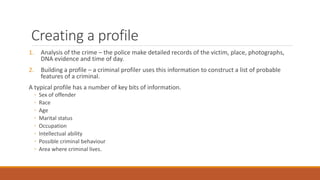 E3a1 offender profiling | PPTX | Crime & Harmful Acts to Individuals, Society & Human Right ...