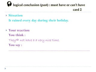 E3 Det Logical Conclusion Past Must Have Cant Have | PDF