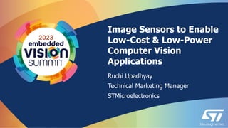 “Image Sensors to Enable Low-cost and Low-power Computer Vision Applications,” a Presentation ...