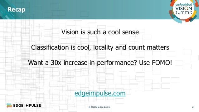 “FOMO: Real-Time Object Detection on Microcontrollers,” a Presentation ... “FOMO: Real-Time Object Detection on Microcontrollers,” a Presentation ...