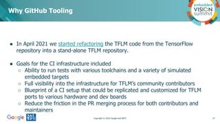“TensorFlow Lite for Microcontrollers (TFLM): Recent Developments,” a ...