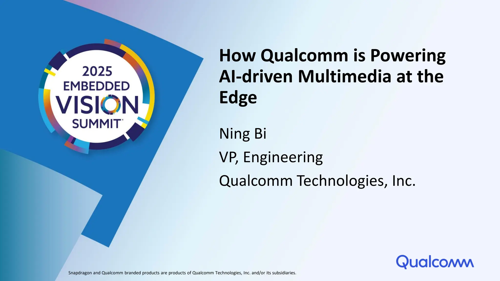 “How Qualcomm Is Powering AI-driven Multimedia at the Edge,” a ...
