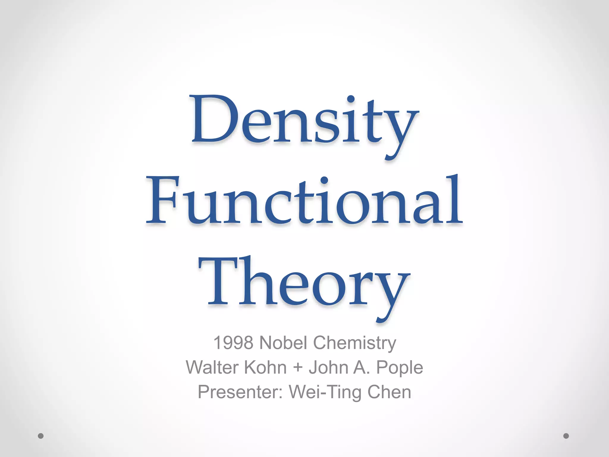 Density Functional Theory | PPTX