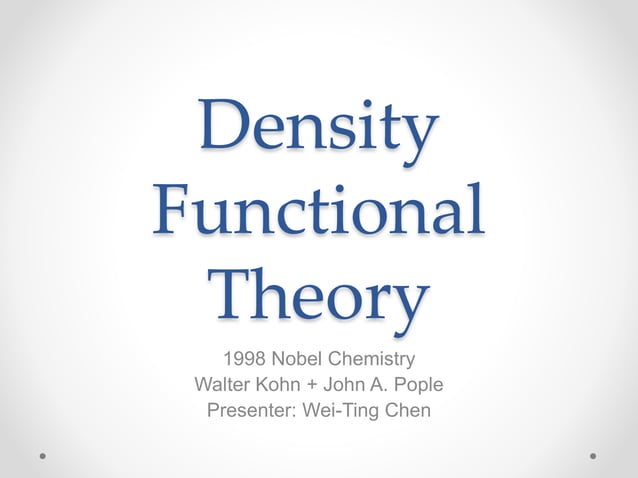 Density Functional Theory | PPT