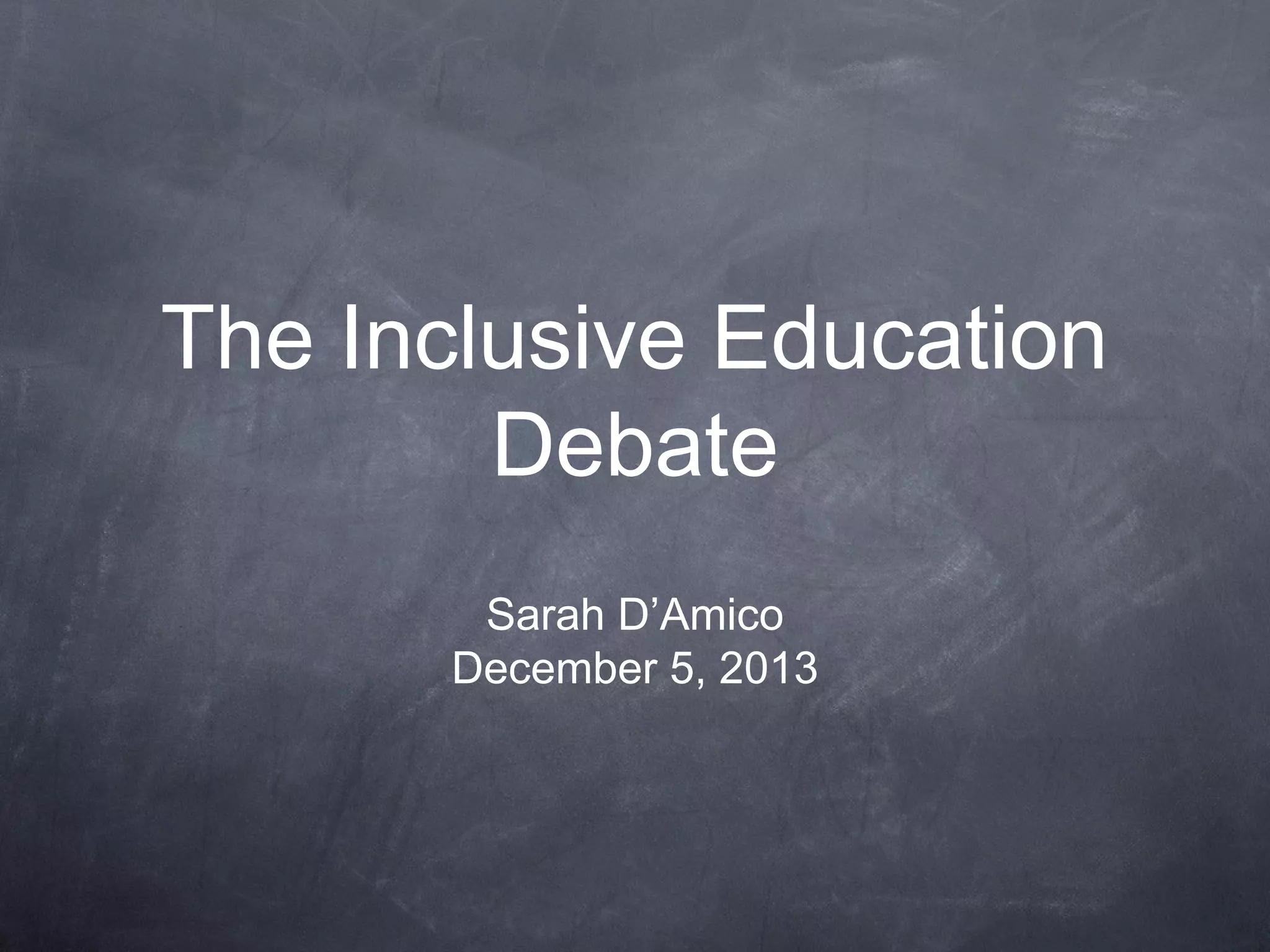 The Inclusive Education Debate | PPT