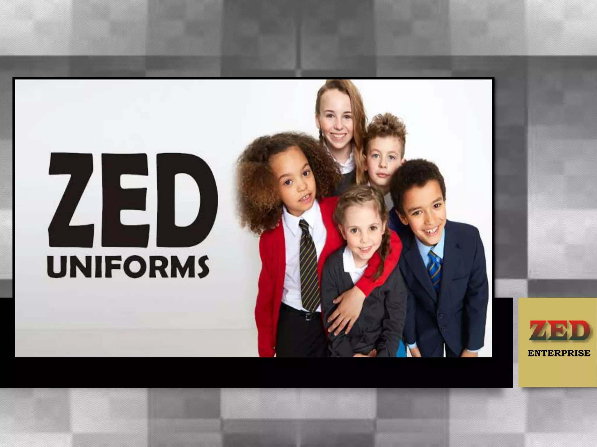 Zed Uniforms Company profile | PPSX