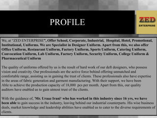 Zed Uniforms Company profile | PPSX