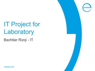 IT Project for Laboratory | PPT
