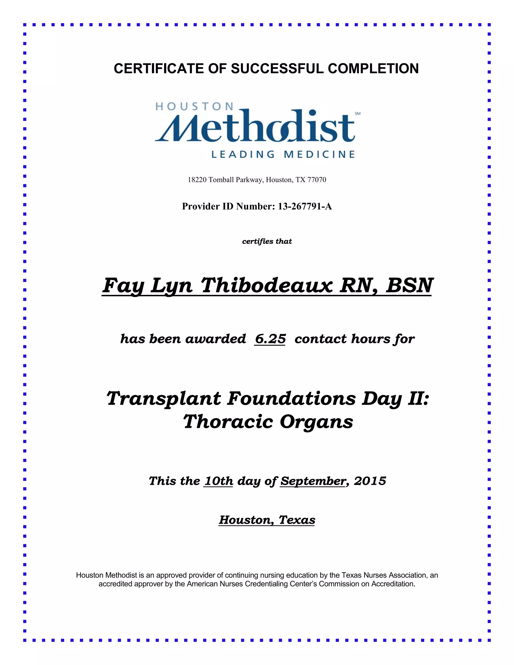 Fay Lyn Thibodeaux RN, BSN TPF Day 2 Cert 9.10 (1) | PDF