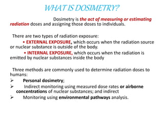 RADIATION DOSIMETRY | PPTX