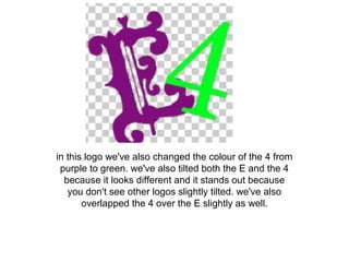 E4 channel logo designs powerpoint presentation By Alex, Dan and Harry ...