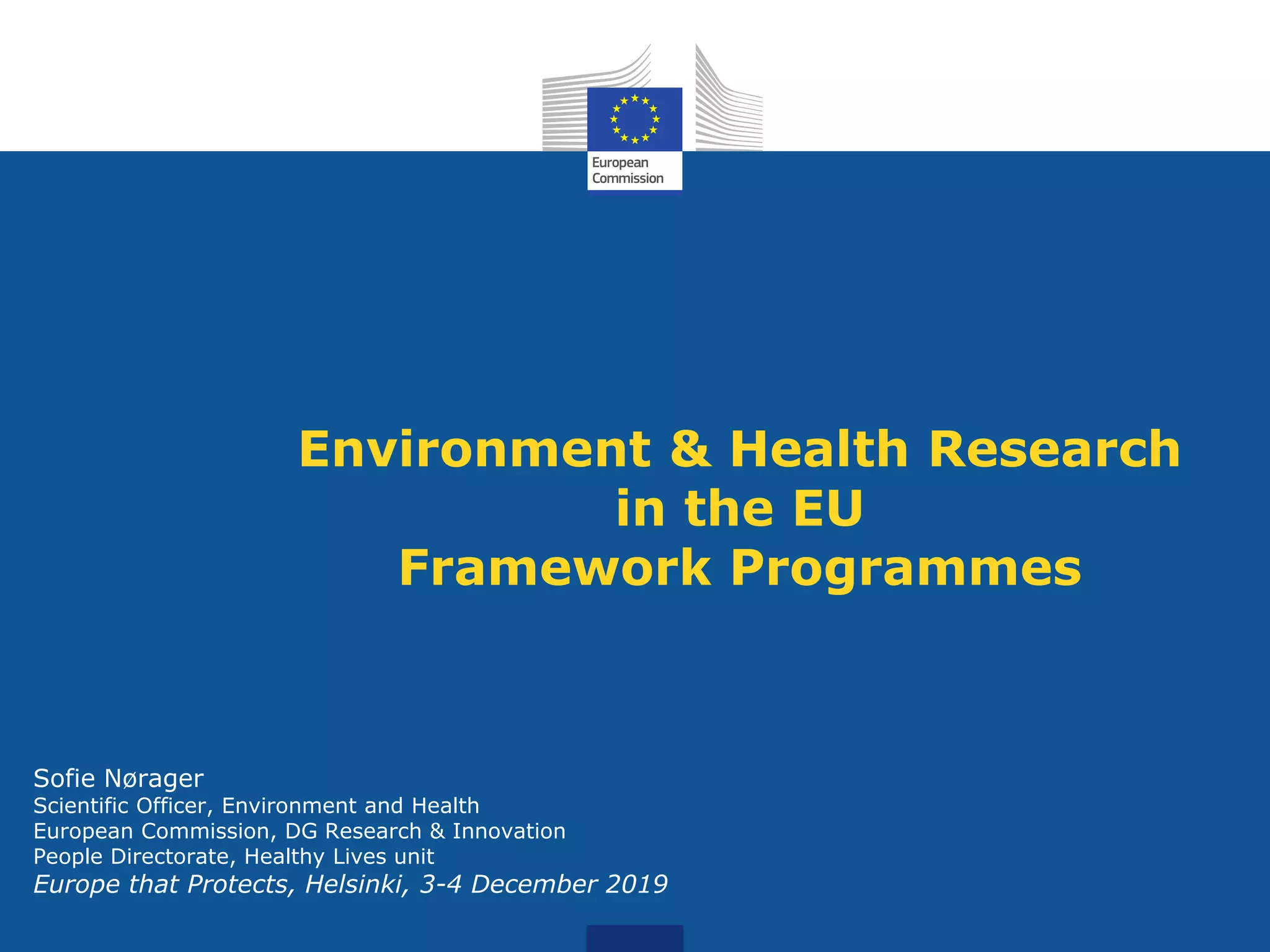Sofie Norager: Environment and Health in the EU Framework Programmes of Research and Innovation ...