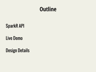 SparkR: Enabling Interactive Data Science at Scale | PDF