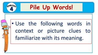 English Grade 4 1st Quarter Week 1 Day 1-5 | PPTX
