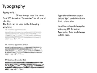 E4 style guide | PPTX | Desktop Publishing | Computer Software and Applications