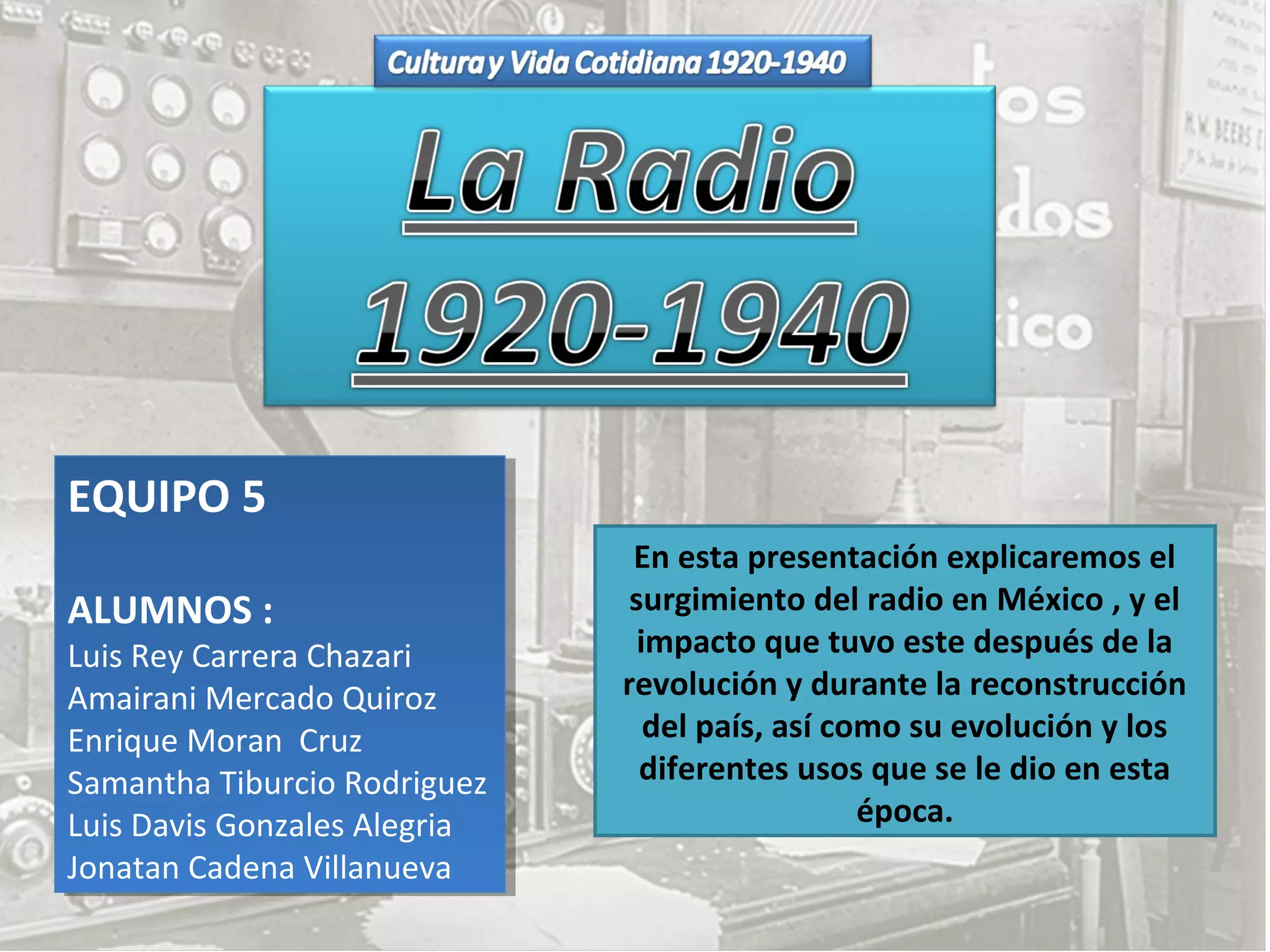La radio de 1920 a 1940 | PPT