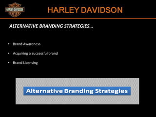 HARLEY DAVIDSON & ITS BRANDING STRATAGIES | PPTX