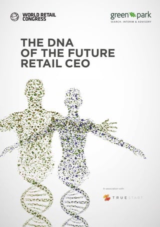 The-DNA-of-the-Future-Retail-CEOPUBLISHED | PDF