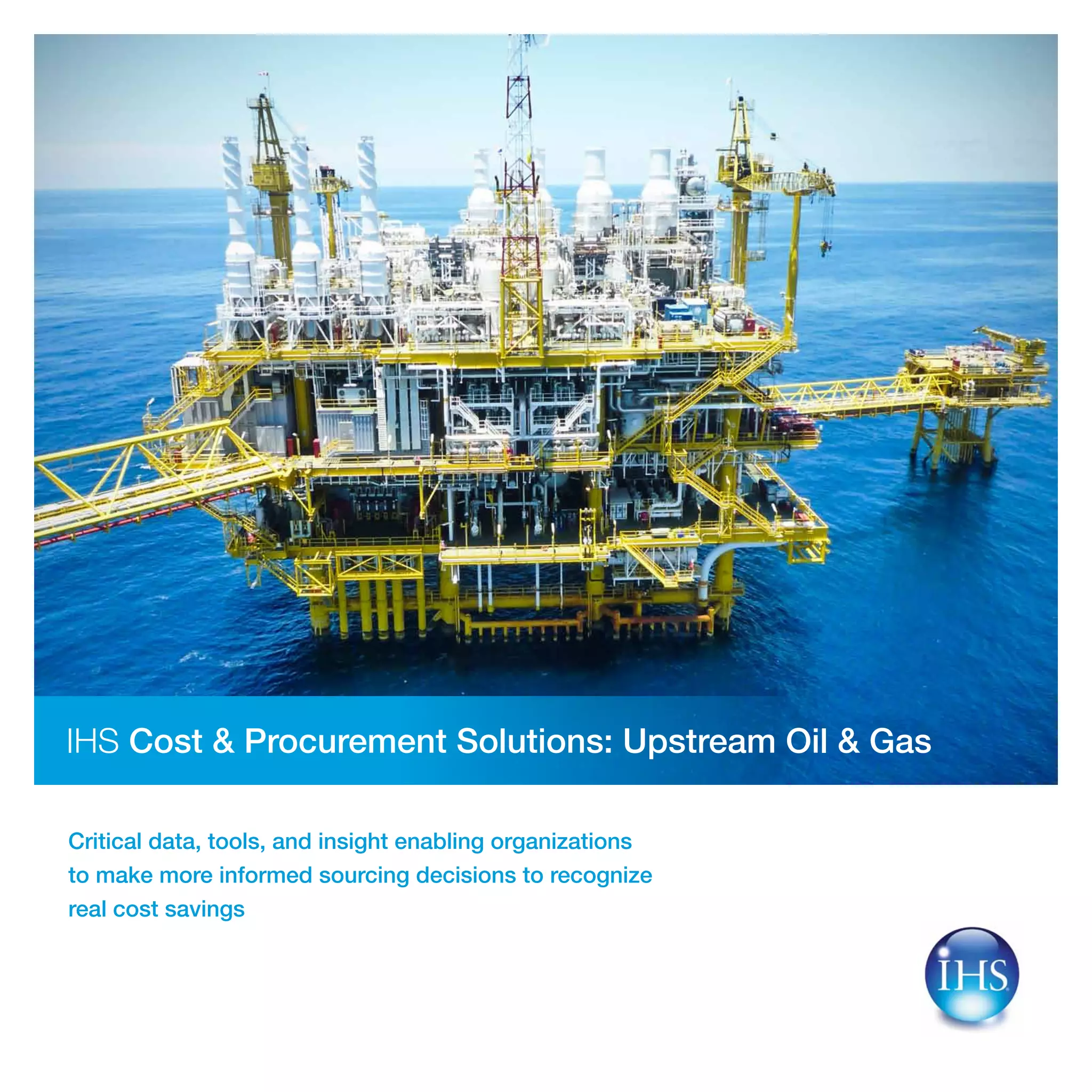 Brochure_IHS Cost and Procurement Solutions Upstream Oil and Gas | PDF