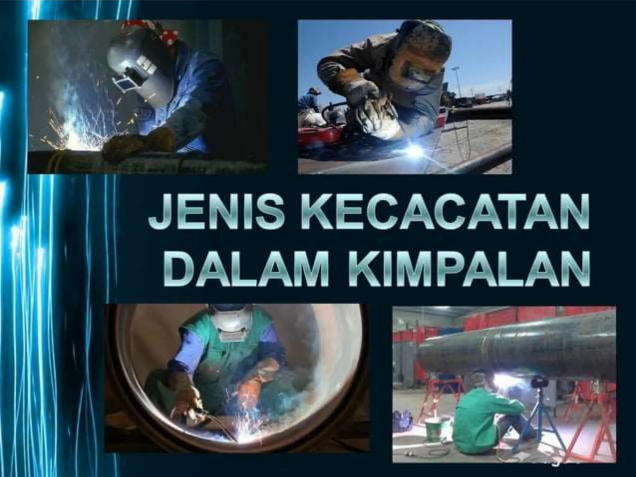 Slide Kecacatan Dalam Kimpalan 2024.pptx