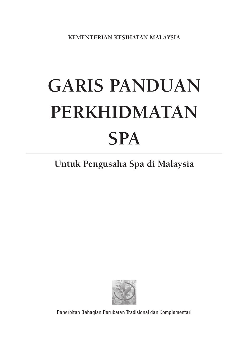 Garis Panduan Perkhidmatan SPA Garis Panduan Perkhidmatan SPA