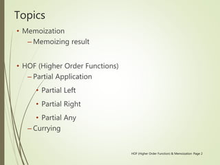 Memoization & HOF | PPTX | Programming Languages | Computing