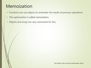 Memoization & HOF | PPTX | Programming Languages | Computing