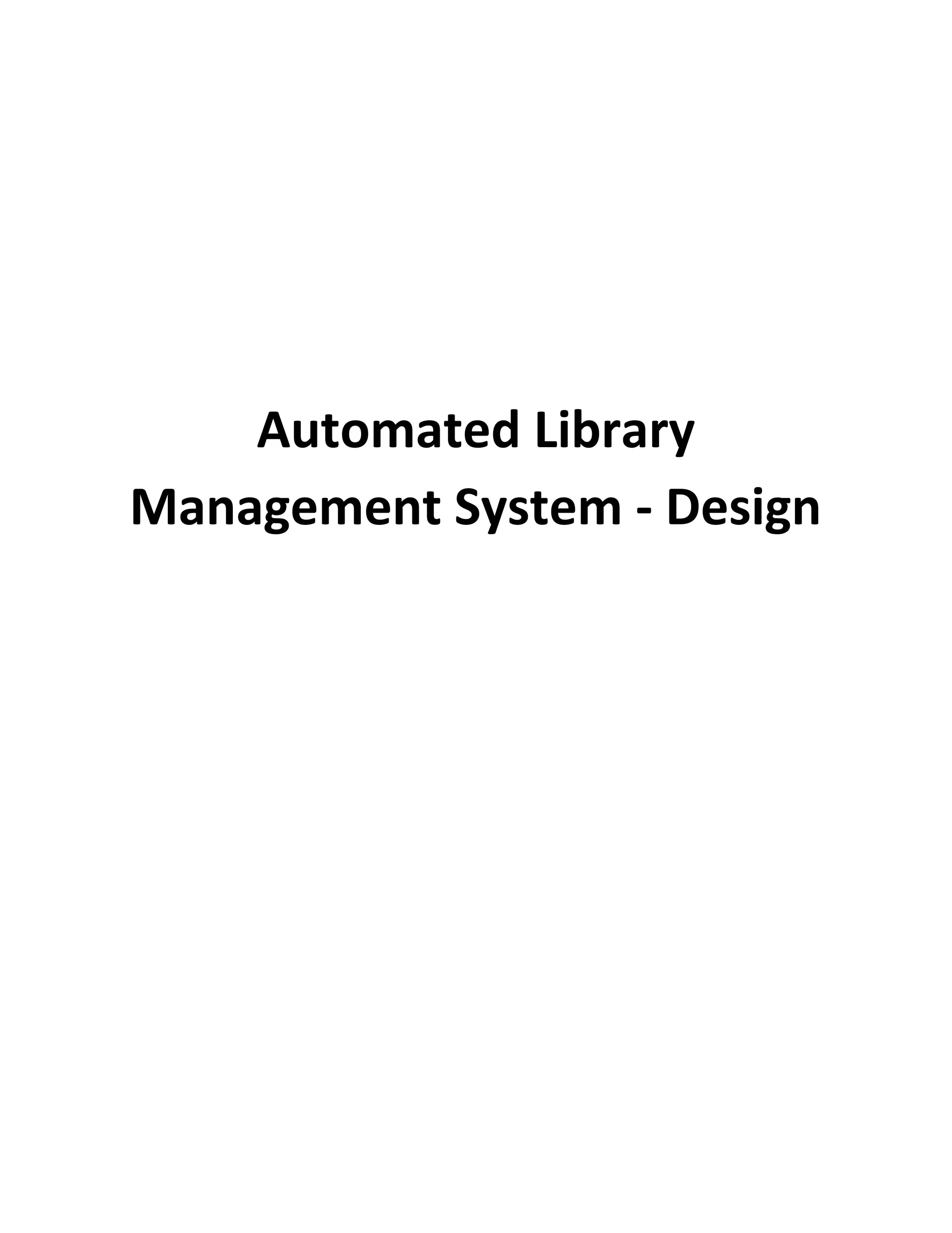 ADVANCED SYSTEM ANALYSIS On Automated Library Management System | PDF