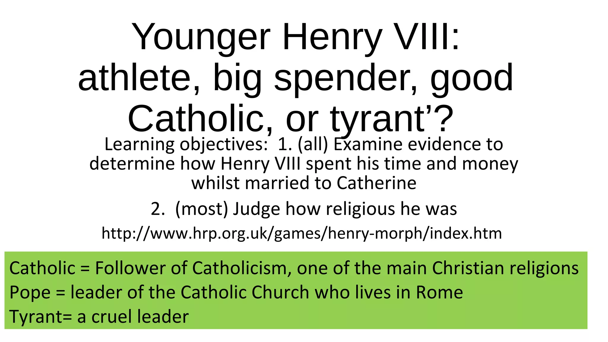 What was Henry VIII like print version | ODP