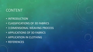 3D Fabric & Its Application in Clothing | PPTX