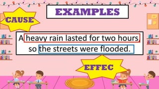 E5 T16 WRITING A PARAGRAPHS SHOWING CAUSE AND EFFECT RELATIONSHIPS.pptx