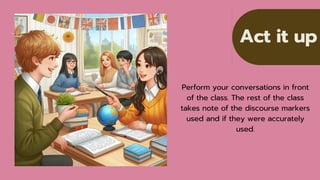 MASTERING SPOKEN DISCOURSE MARKERS WITH EXPLANATION.pptx