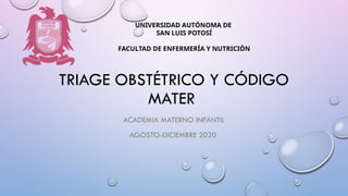 Triage obstétrico y código mater atq2.pptx