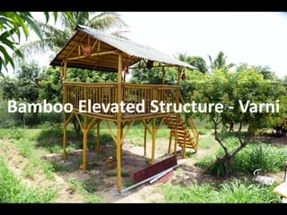 Bamboo Structure on Elevated Platform | PPT