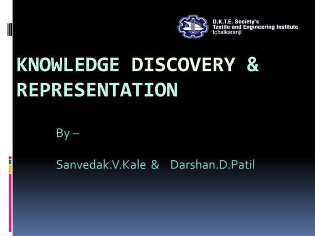Knowledge Discovery & Representation | PPT