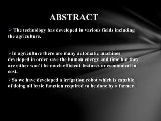 ROBOTIC IRRIGATION USING ARDUINO | PPTX