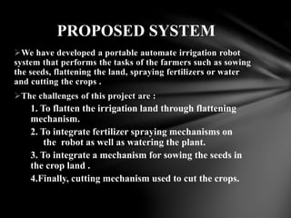 ROBOTIC IRRIGATION USING ARDUINO | PPTX