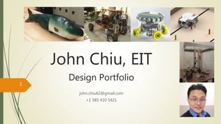 Design Portfolio - John Chiu | PPT