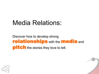 The Art of Media Relations | PPT