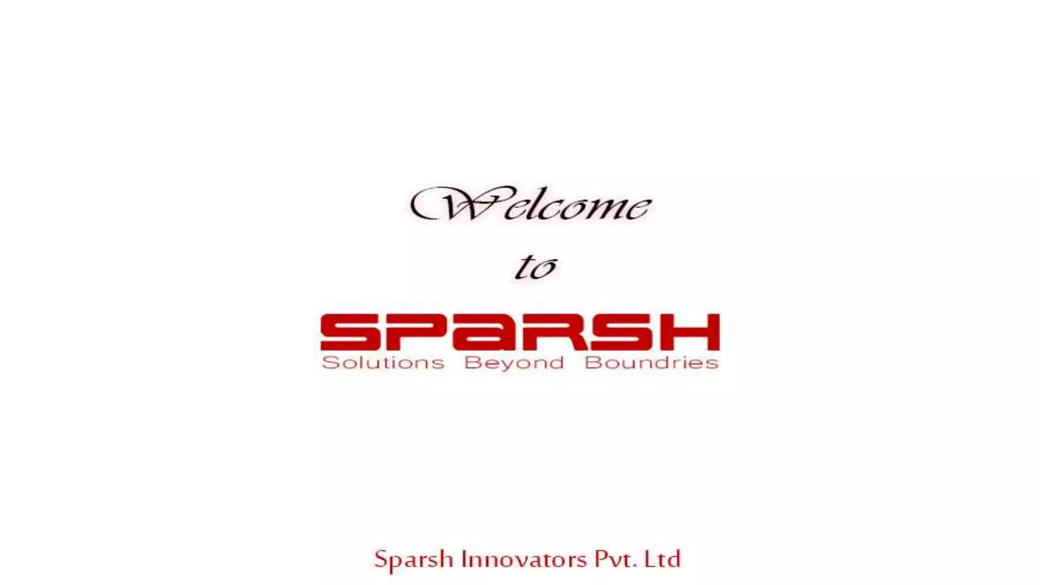 Company Presentation Sparsh Innovators | PDF